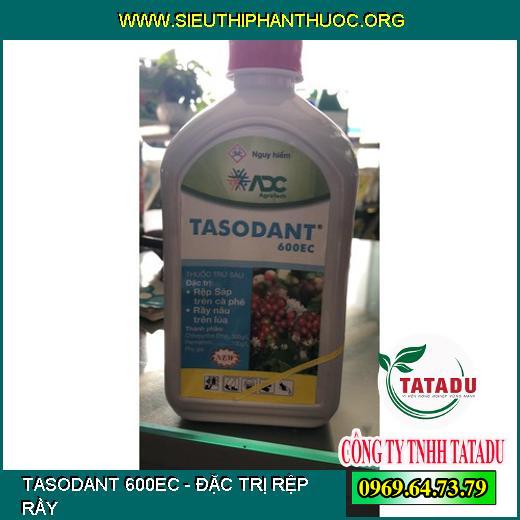 TASODANT 600EC - THUỐC ĐẶC TRỊ SÂU, RẦY, RỆP CHO CÂY TRỒNG - SIÊU THỊ ...