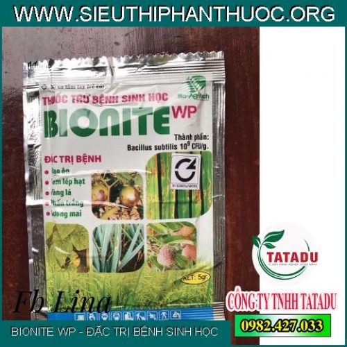 BIONITE WP - THUỐC TRỪ BỆNH SINH HỌC TRÊN CÂY TRỒNG - SIÊU THỊ PHÂN THUỐC