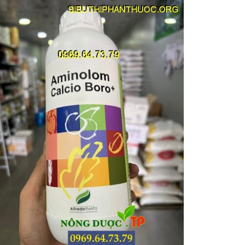 AMINOLOM CALCIO BORO+ -Thân Chắc Khỏe, Lá Xanh Dày, Chống Rụng Trái ...