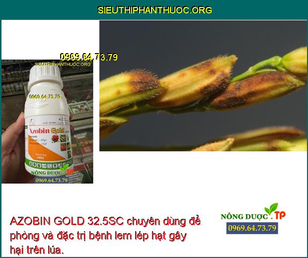 AZOBIN GOLD 32.5SC - Đặc Trị Thán Thư, Lem Lép Hạt, Phấn Trắng, Chết ...
