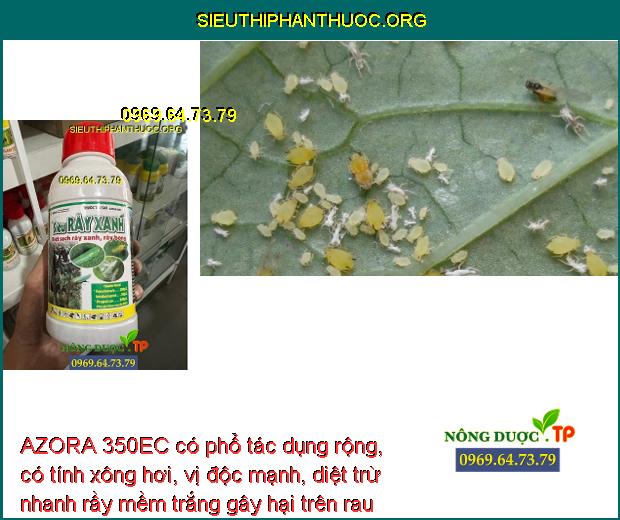 AZORA 350EC SIÊU RẦY XANH - Đặc Trị Rầy Xanh, Rầy Bông, Đặc Trị Rầy Non ...