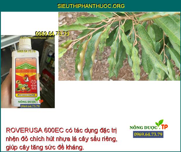 ROVERUSA 600EC - Đặc Trị Sâu Vẽ Bùa, Bọ Trĩ, Ruồi Vàng, Rệp Sáp, Nhện ...