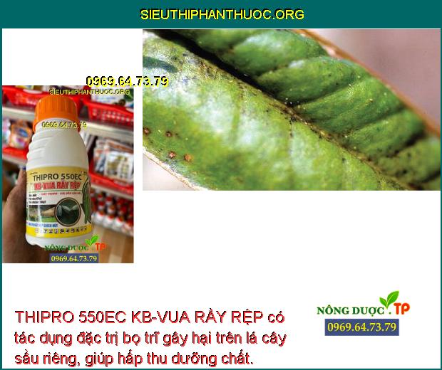 THIPRO 550EC KB-VUA RẦY RỆP-Đặc Trị Rầy Nâu-Rệp Sáp-Bọ Trĩ- Nhện Đỏ-Rầy ...