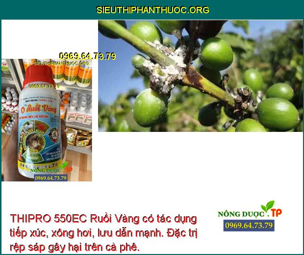 THIPRO 550EC Ruồi Vàng- Đặc Trị Rầy Xanh- Rệp Sáp- Nhện Đỏ- Ruồi Vàng ...