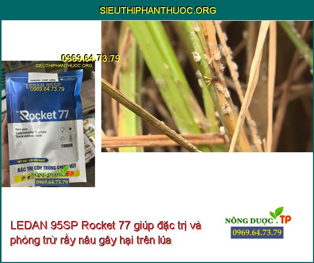 LEDAN 95SP Rocket 77- Đặc Trị Sâu Cuốn Lá- Rầy Nâu- Côn Trùng Chích Hút ...