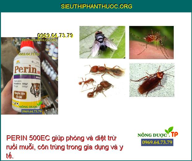 PERIN 500EC- Đặc Trị Ruồi Vàng- Bọ Trĩ- Sâu Cuốn Lá- Rệp Sáp- Nhện Đỏ ...