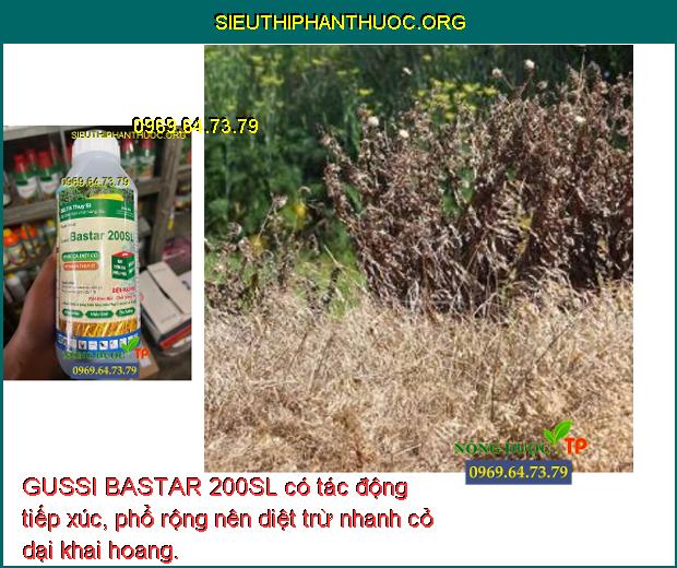 GUSSI BASTAR 200SL- Đặc Trị Cỏ Dại- Cỏ Mần Trầu- Cỏ Chỉ- Cỏ Phụng- Cỏ ...