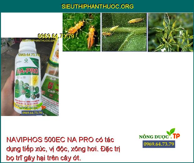 NAVIPHOS 500EC NA PRO- Đặc Trị Sâu Đục Thân- Sâu Vẽ Bùa- Bọ Trĩ- Nhện ...