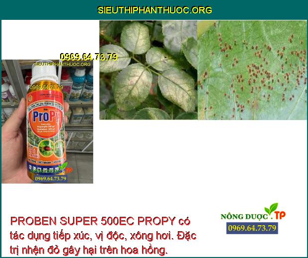 PROBEN SUPER 500EC PROPY- Đặc Trị Nhện Đỏ- Nhện Trắng- Ung Trứng Nhện ...