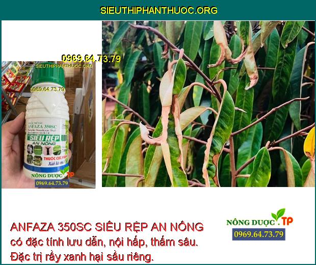 ANFAZA 350SC SIÊU RỆP AN NÔNG- Đặc Trị Rệp Sáp- Bọ Trĩ- Rầy Xanh ...