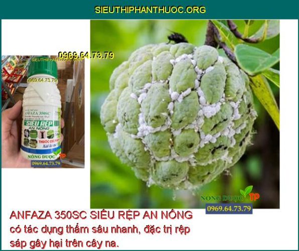ANFAZA 350SC SIÊU RỆP AN NÔNG- Đặc Trị Rệp Sáp- Bọ Trĩ- Rầy Xanh ...